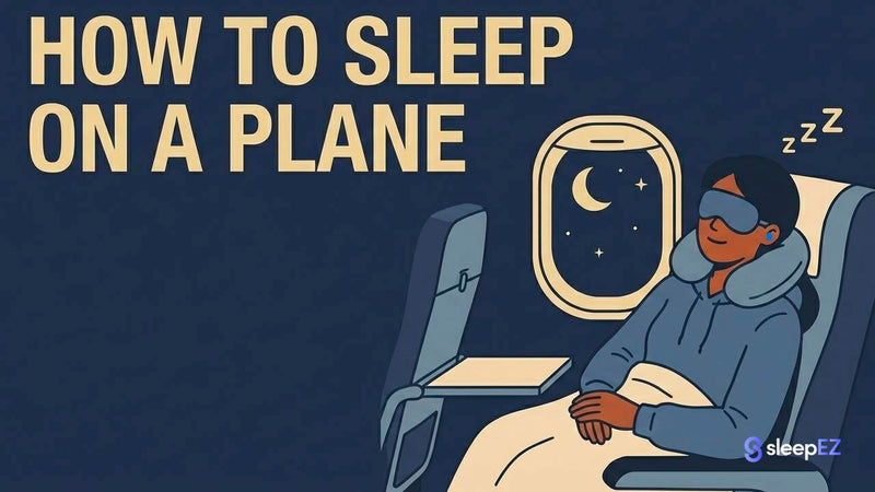 How to Sleep on a Plane: The Ultimate Guide
